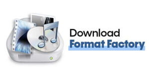 Format Factory Full Crack ดาวน์โหลดเวอร์ชันล่าสุดฟรี